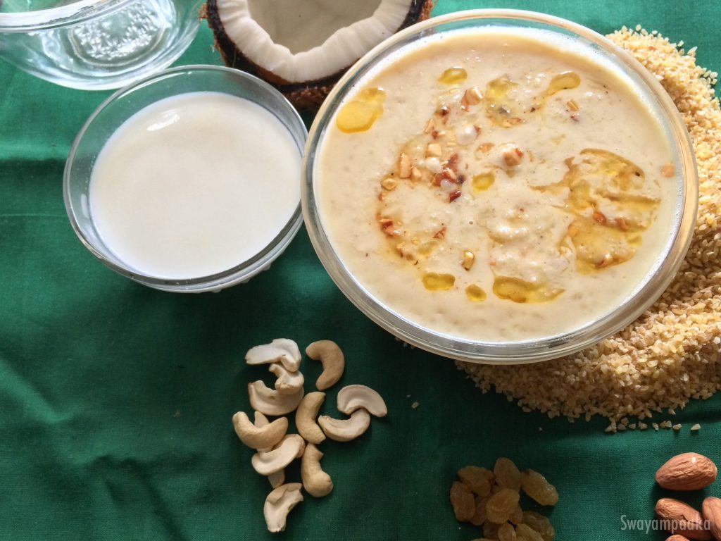 Godhi-Payasa-Broken-Wheat-Kheer - Swayampaaka - ಸ್ವಯಂ ಪಾಕ